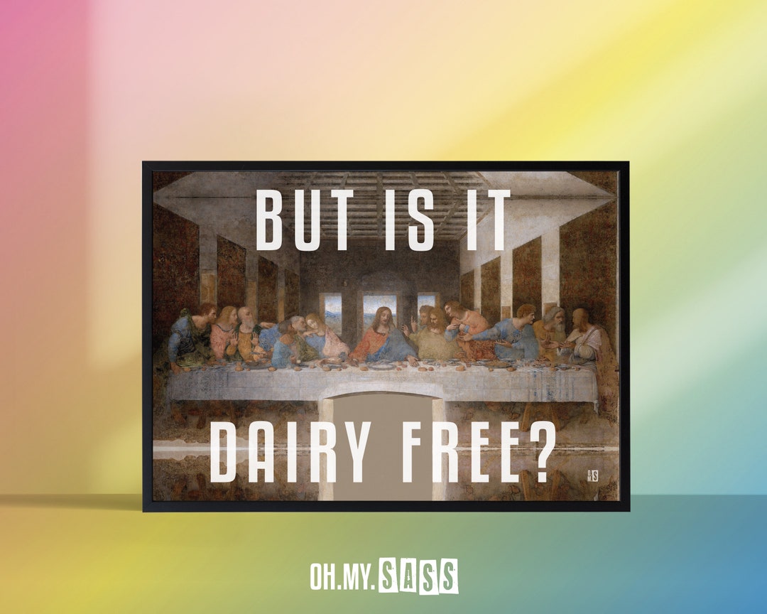 Funny Dairy Free Last Supper | Jesus Vintage Painting | Humourous ...