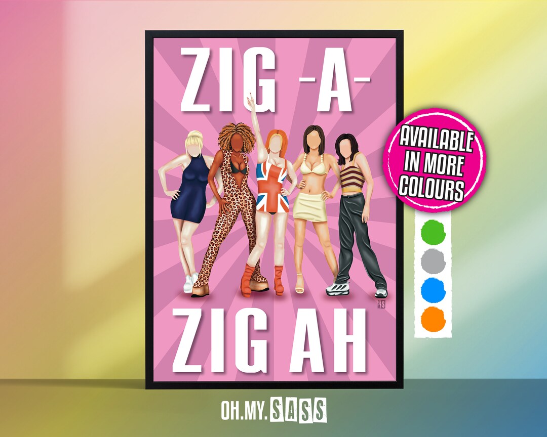 Spice Girls Pink Zig a Zig Ah Print Quirky Colourful Fun Art L 90s ...
