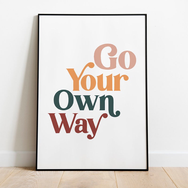 Go Your Own Way - Etsy