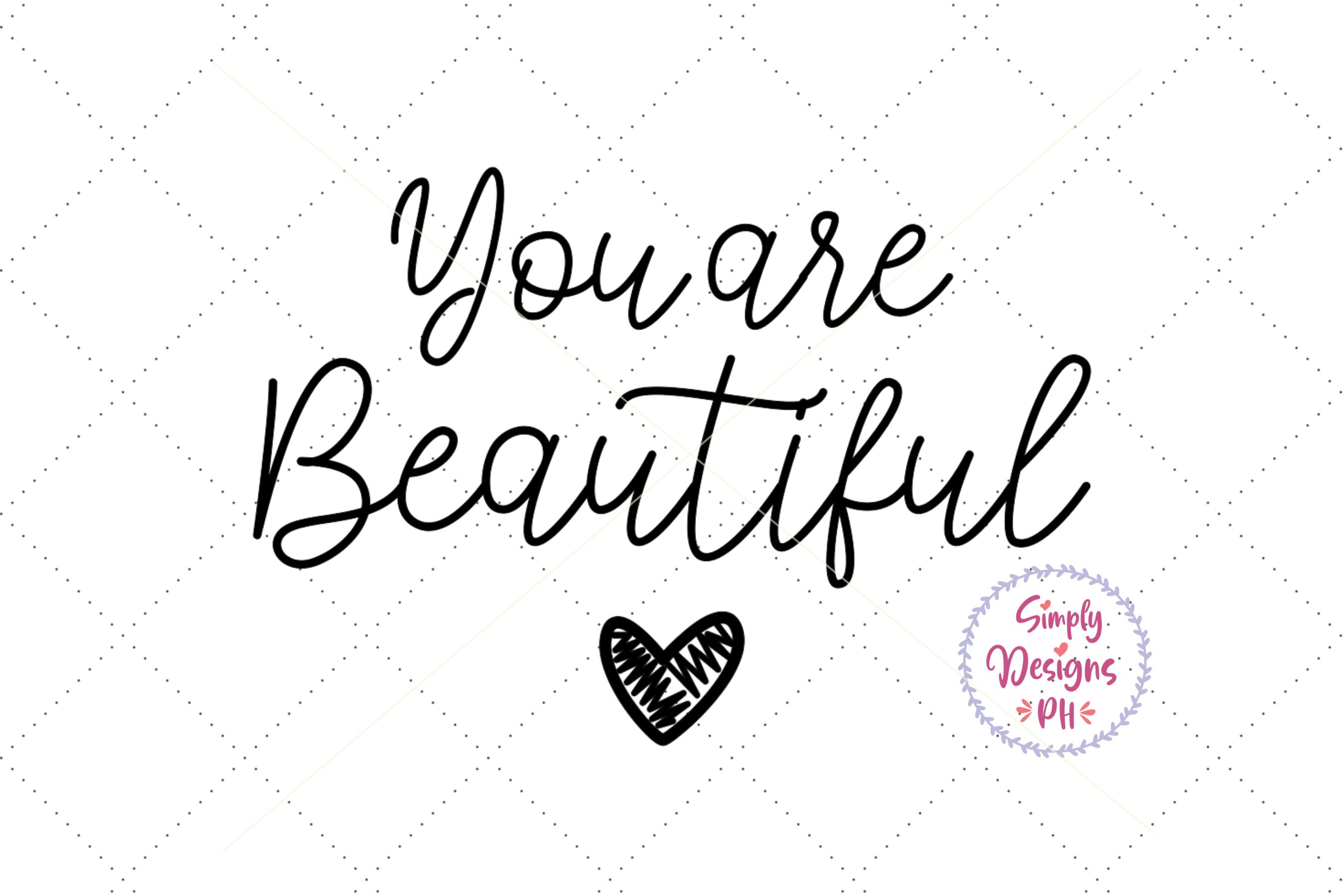 You Are Beautiful SVG Digital Download Cricut Glowforge | Etsy