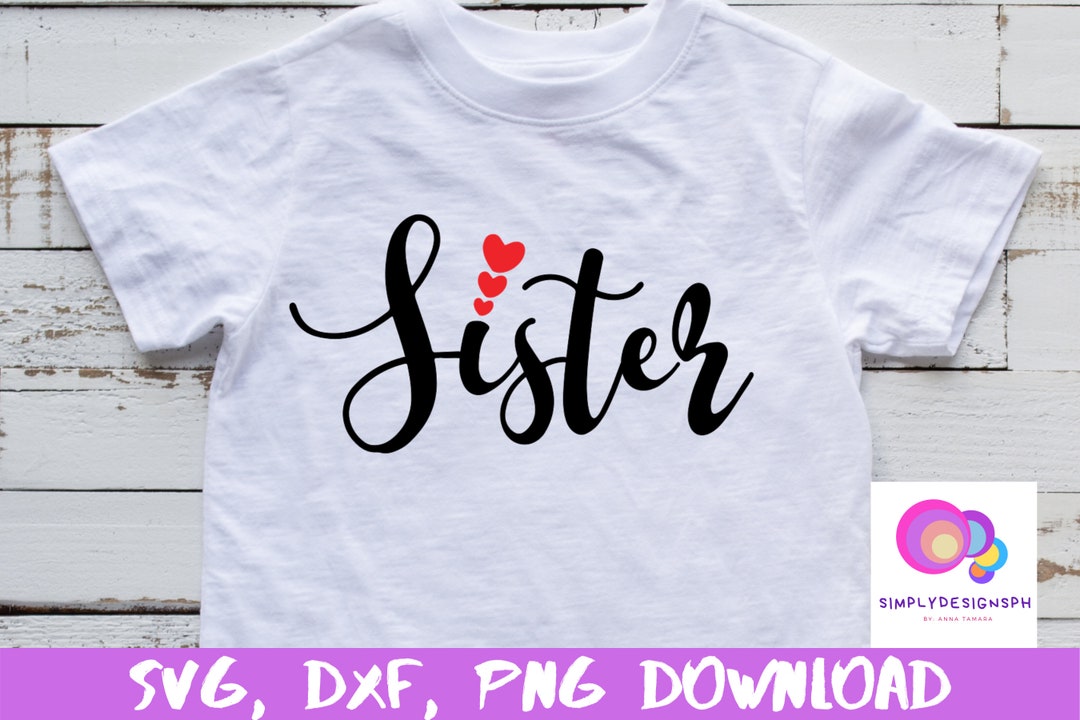 Sister Svg, Dxf, Png, Mommys Girl Svg, Onesie Svg, Girl Thing Svg, I ...