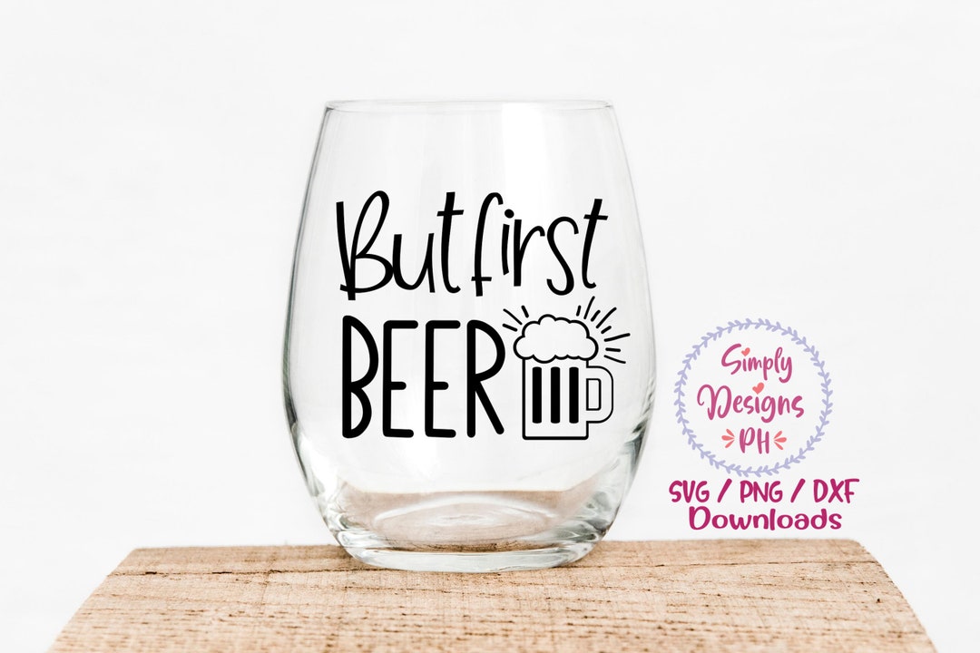 But First Beer SVG Cut File - Hand-lettered SVG - Instant Download for ...