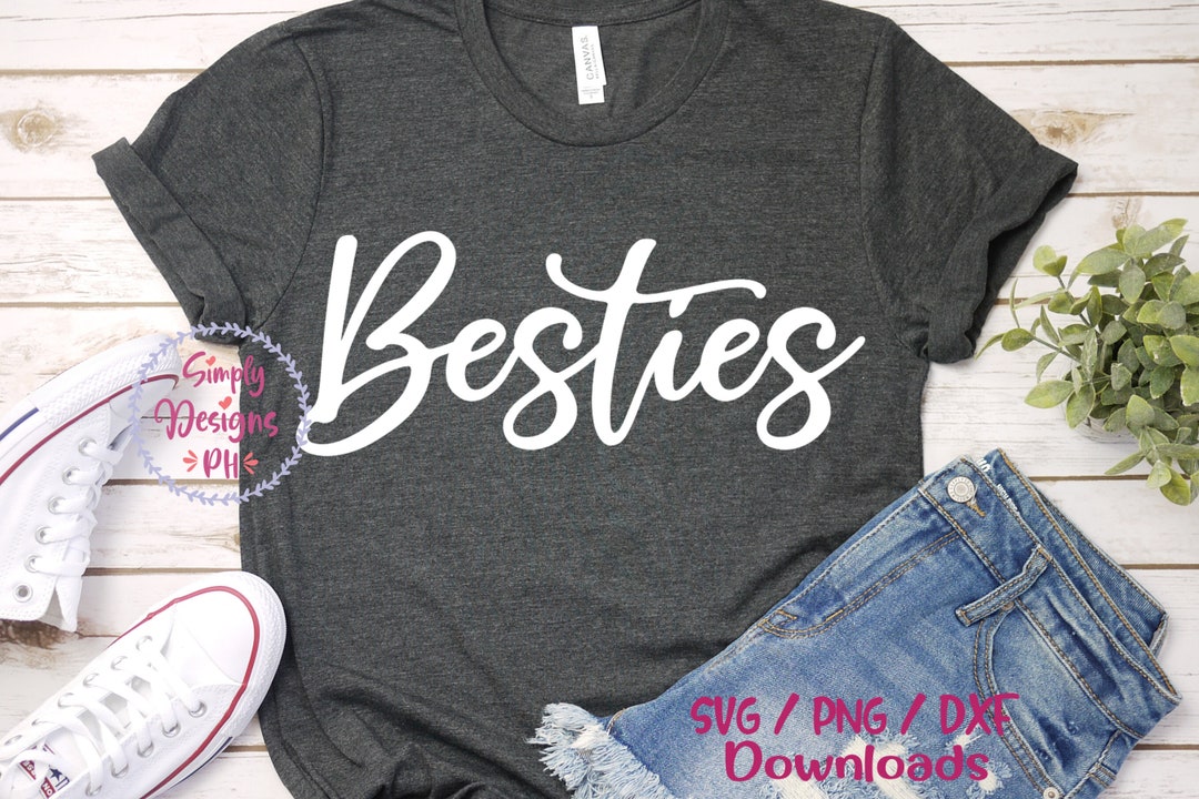 Besties SVG, Hashtag Besties Svg, Dxf and Png Instant Download, Best ...