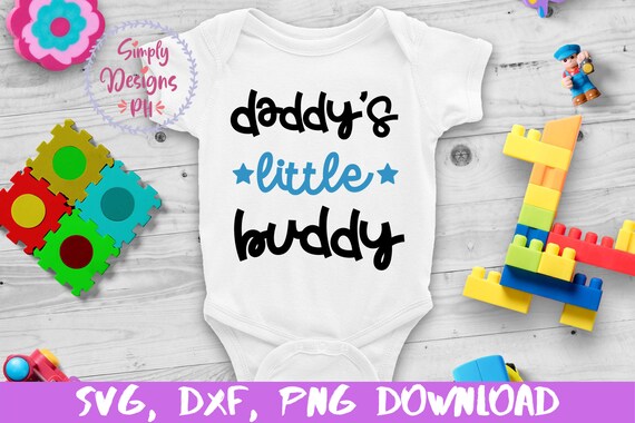 Daddy's Little Buddy Svg. Little Man Svg. Baby Boy Svg. - Etsy