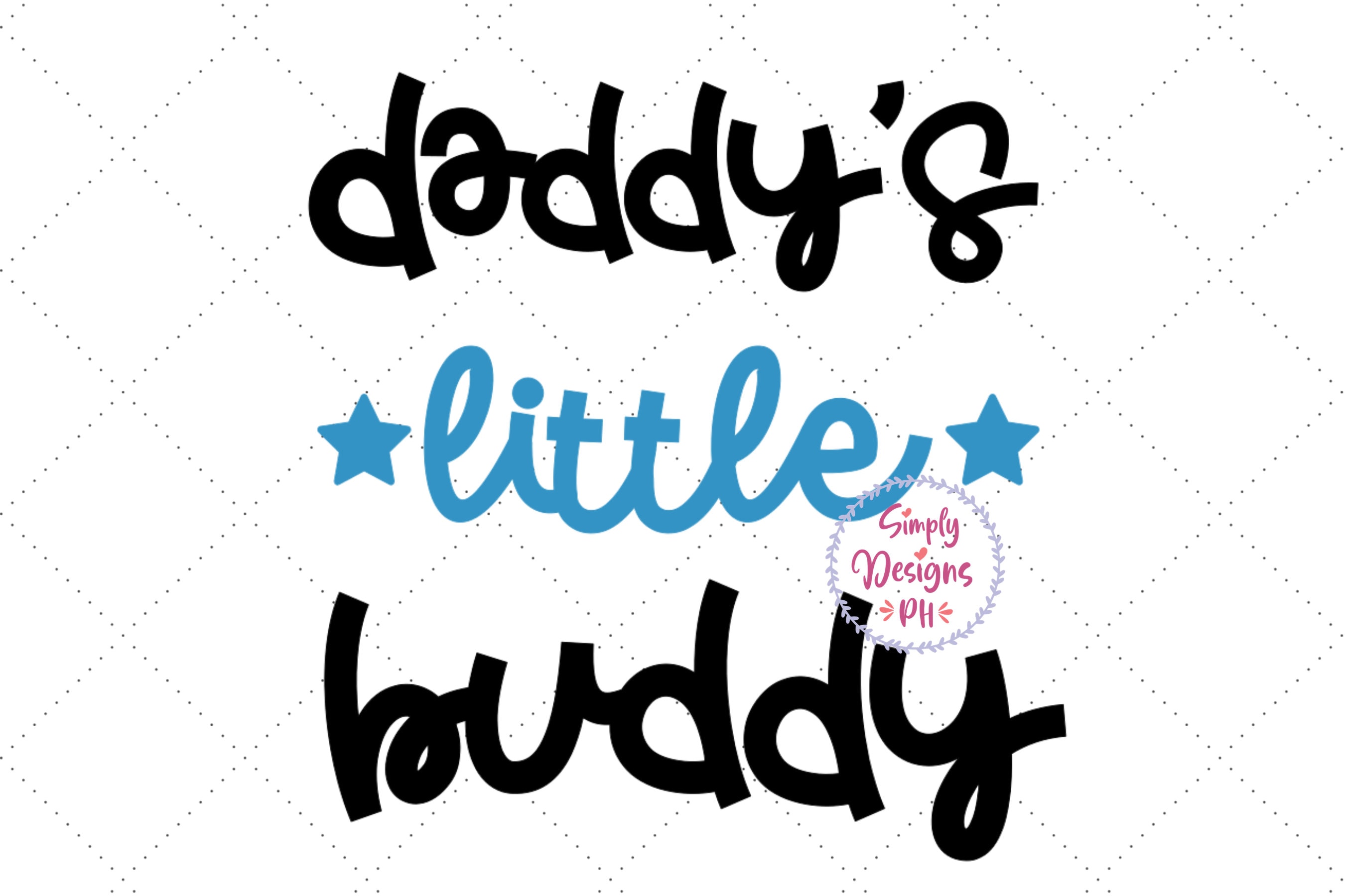 Daddy's Little Buddy Svg. Little Man Svg. Baby Boy Svg. | Etsy