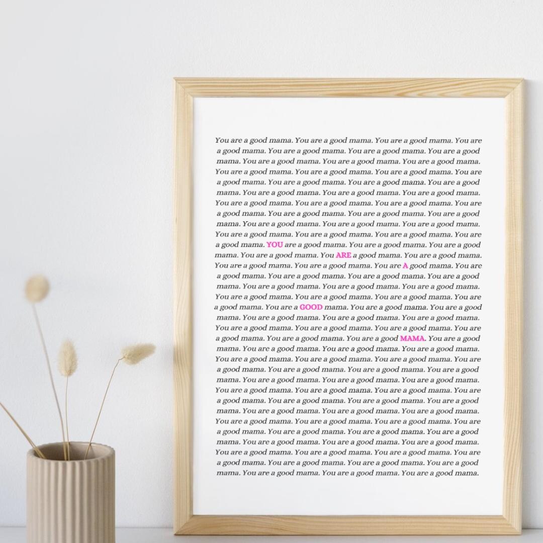 You Are A Good Mama, Poem, Mother Decor, Mother Gift, Digital Print ...