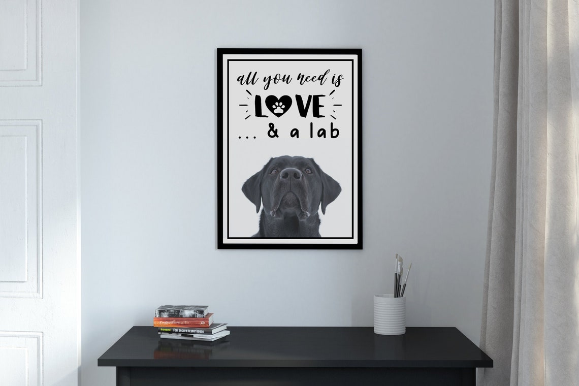 Black and White Dog Art, Lab Quote Print, Labrador Lover Novelty ...