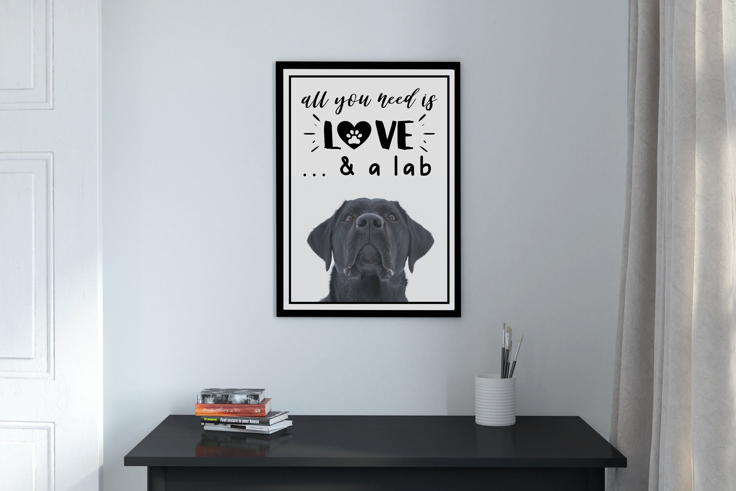 Black and White Dog Art, Lab Quote Print, Labrador Lover Novelty ...