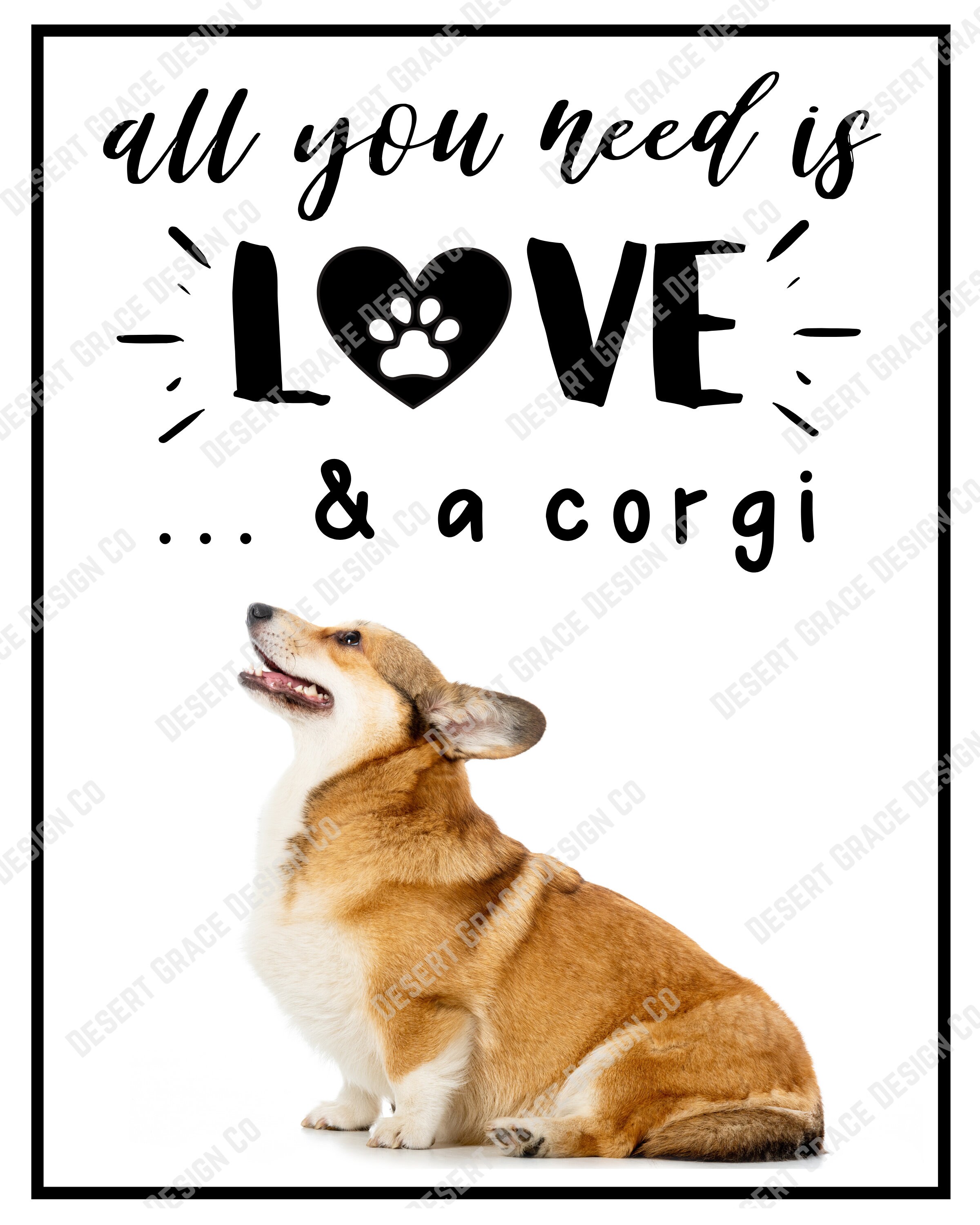 Black and White Dog Art, Corgi Quote Print, Corgi Lover Novelty Instant ...