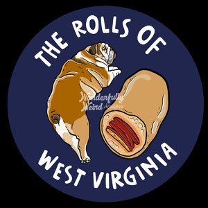 The Rolls of West Virginia Jim Justice Baby Dog & Pepperoni Roll ...