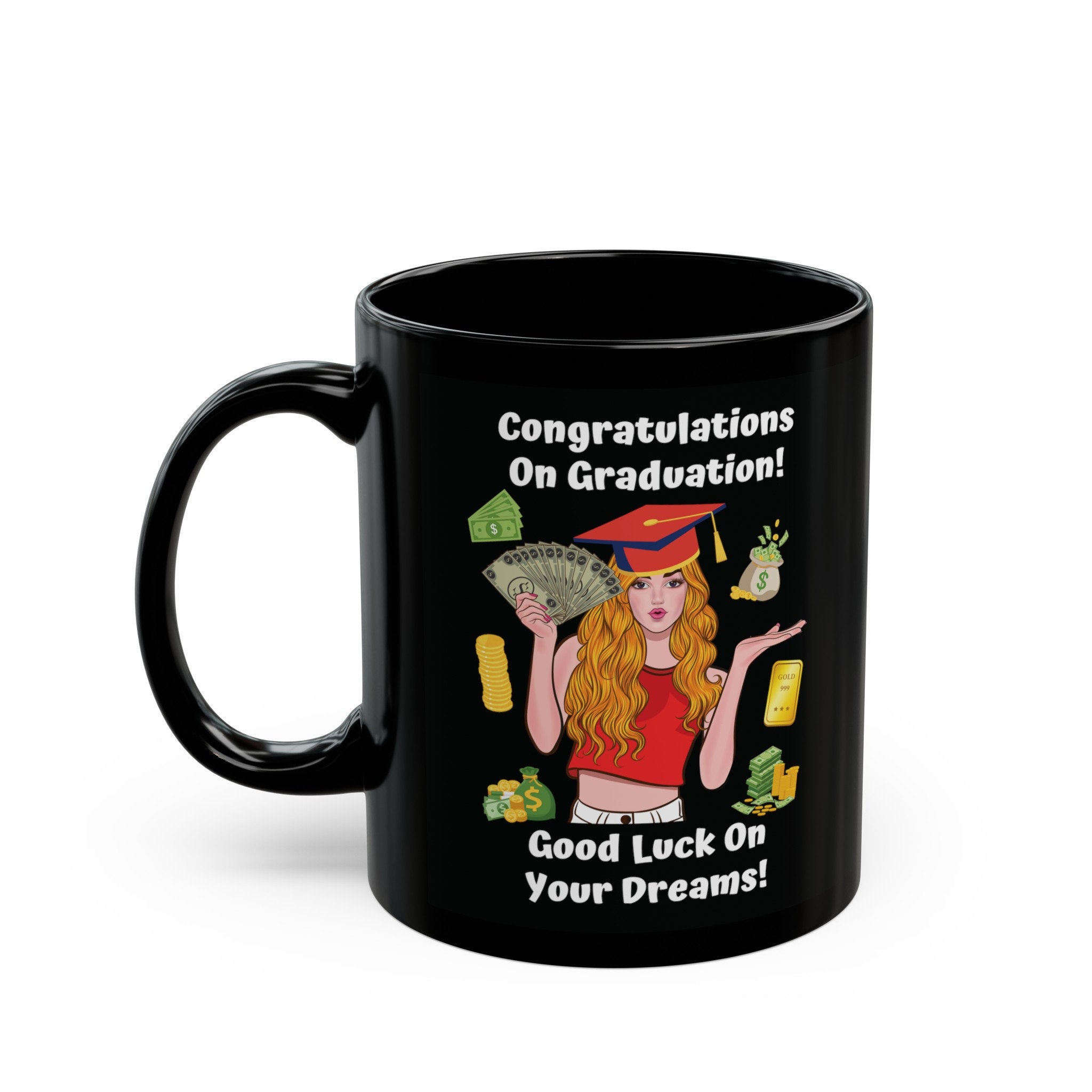 Congratulations on Graduation Good Luck on Your Dreams, Graduation Mug ...