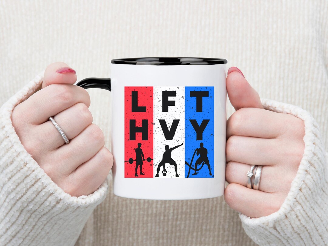 Lift Heavy Mug, Lift Heavy Cup, Lift Heavy Coffee Mug, Lift Heavy ...