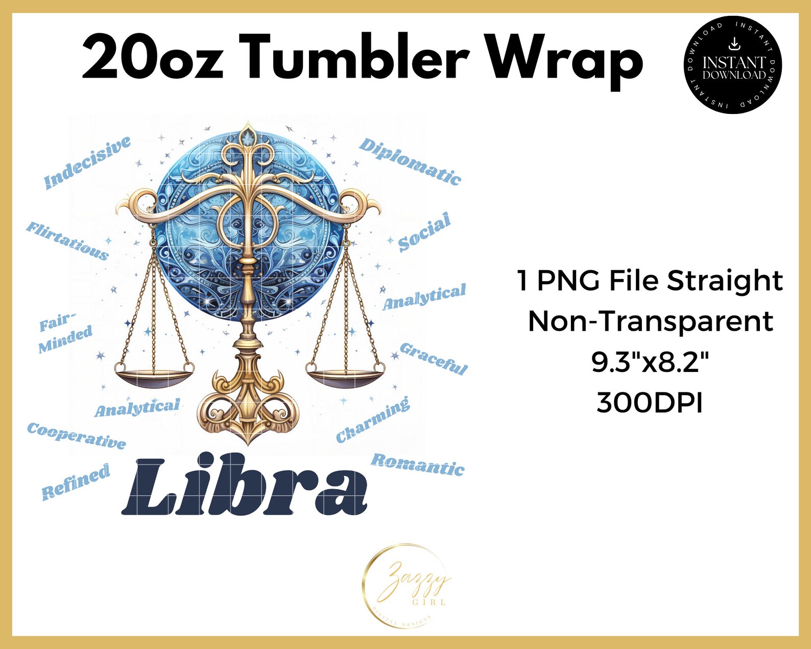 Libra Zodiac Wrap 20oz, Its A Libra Thing, Libra Tumbler Wrap PNG ...