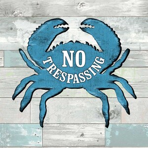 Crab Sign No Trespassing Sign Warning Sign Beach Sign Ready to Hang ...