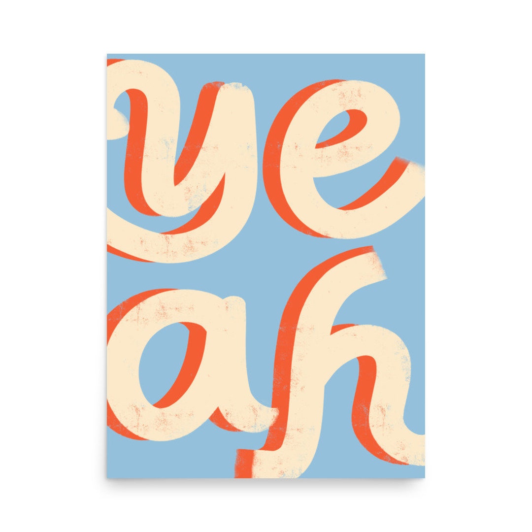 Yeah Poster - 18x24 - Etsy