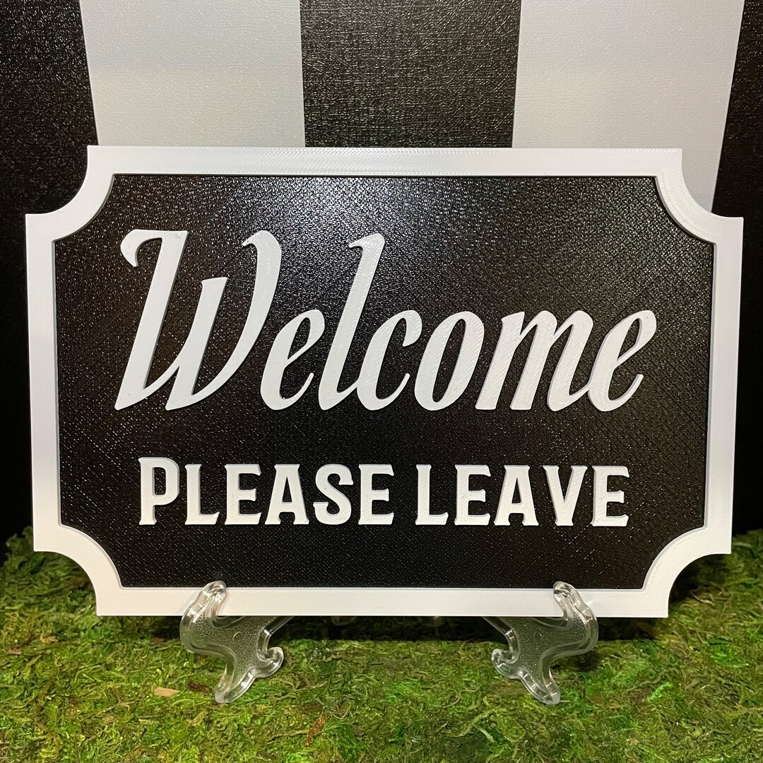 Welcome Please Leave Sign Wall Hanging / Goth Decor / 3D Printed - Etsy
