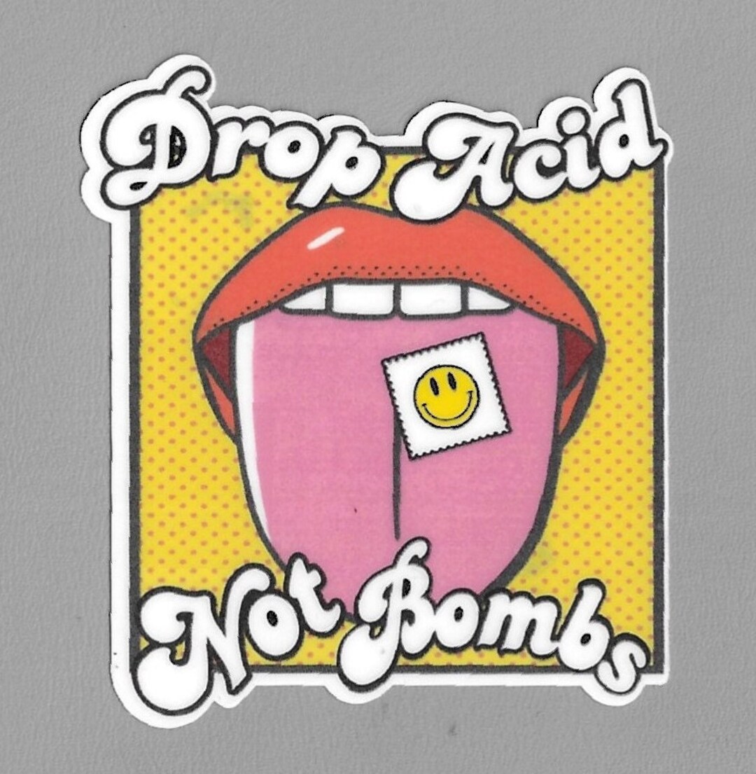 Drop Acid Not Bombs Sticker Hippie Sticker Hippie Stickers - Etsy