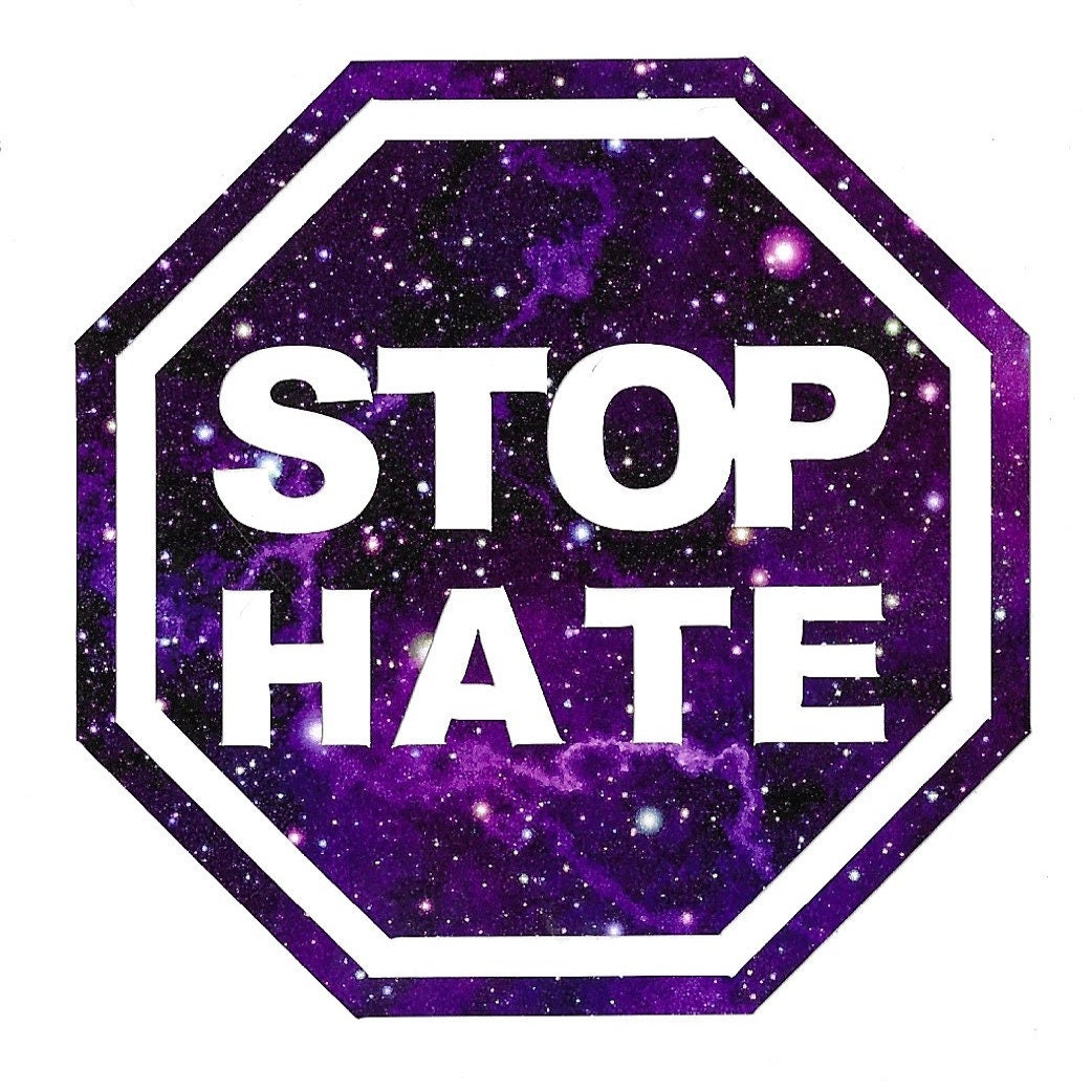 STOP HATE Decal Stop Hate Sticker Stop Hate Stuff Love - Etsy
