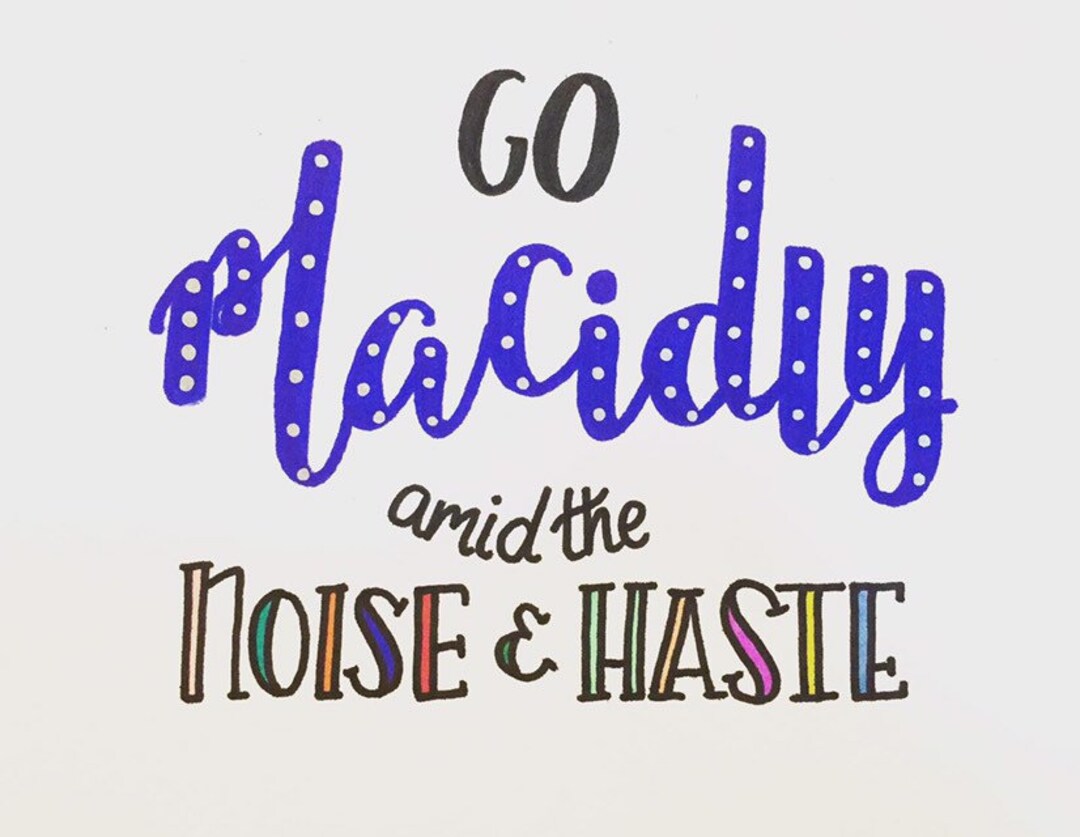 A5 Handwritten Modern Calligraphy go Placidly 2 - Etsy