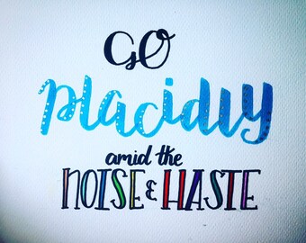 A5 Handwritten Modern Calligraphy go Placidly 2 | Etsy