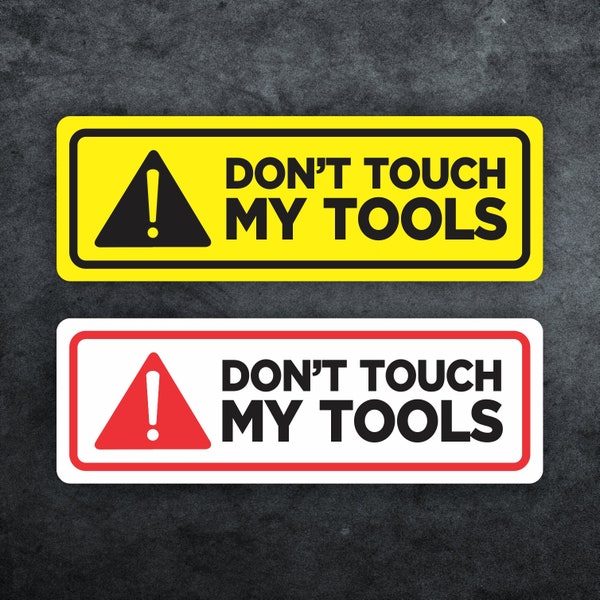 Dont Touch My Tools Stickers - Etsy