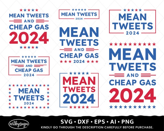 Mean Tweets and Cheap Gas 2024 SVG Mean Tweets 2024 SVG - Etsy Hong Kong