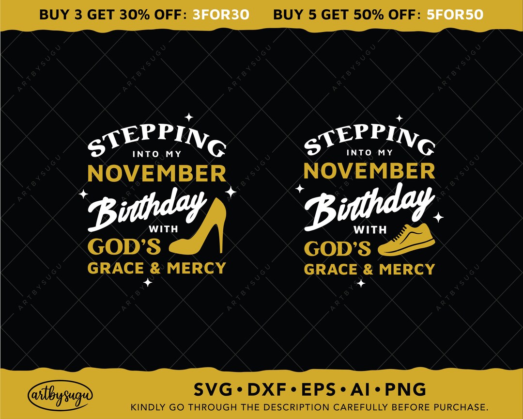 Stepping Into My November Birthday With God's Grace & Mercy SVG ...