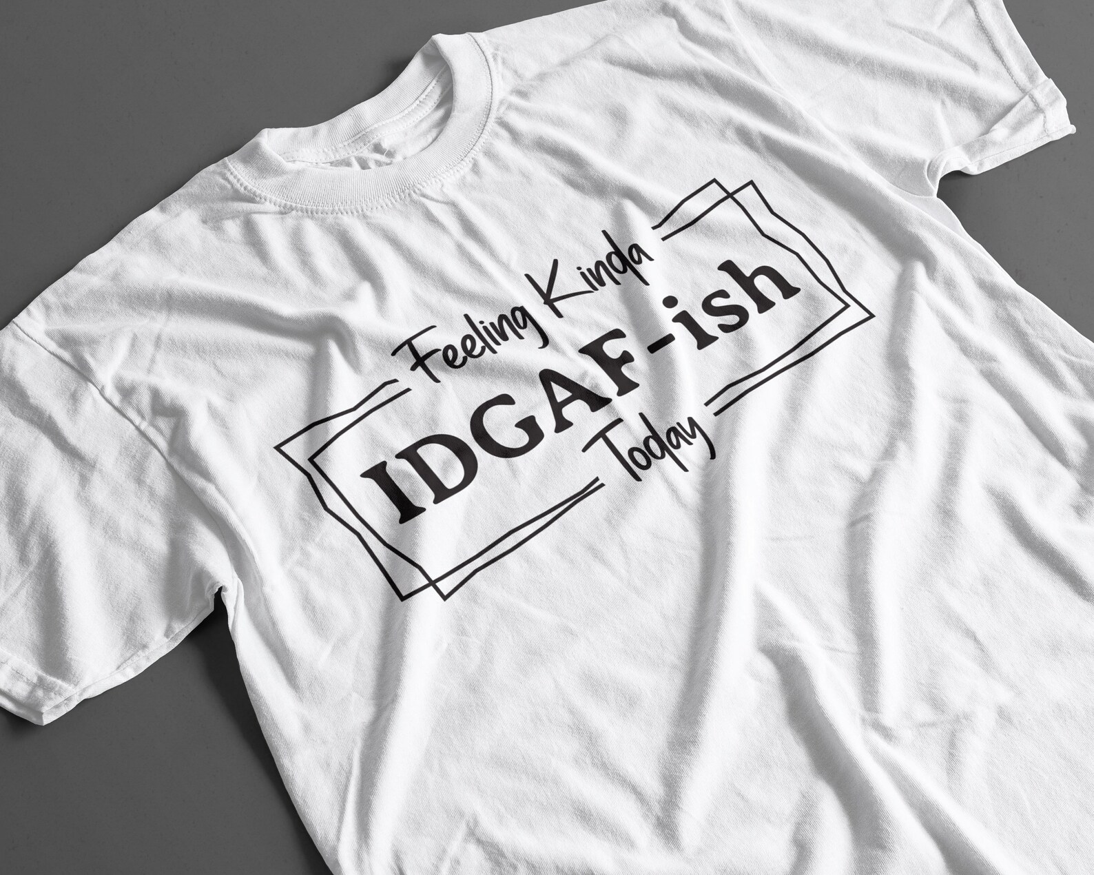 Feeling Kinda Idgaf-ish Today Svg Idgaf Ish Svg IDGAF Svg - Etsy