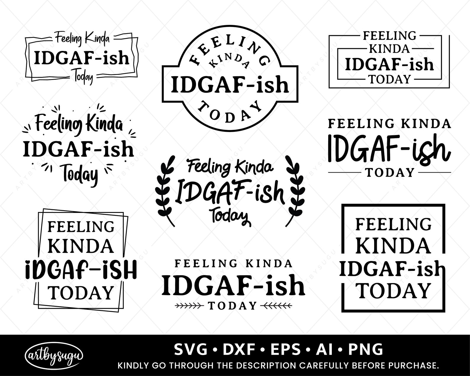 Feeling Kinda Idgaf-ish Today Svg, Idgaf Ish Svg, IDGAF Svg, IDGAF Ish ...