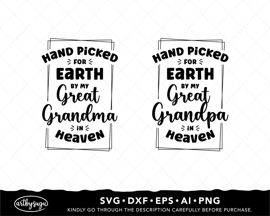 Hand Picked for Earth by My Great Grandma in Heaven SVG, Hand Picked ...