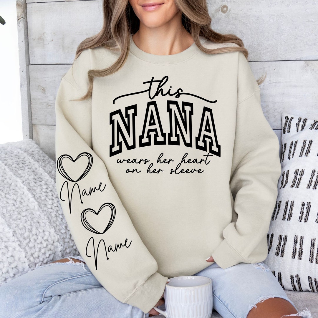 This Nana Wears Her Heart on Her Sleeve SVG, PNG Files, Nana Shirt Svg ...