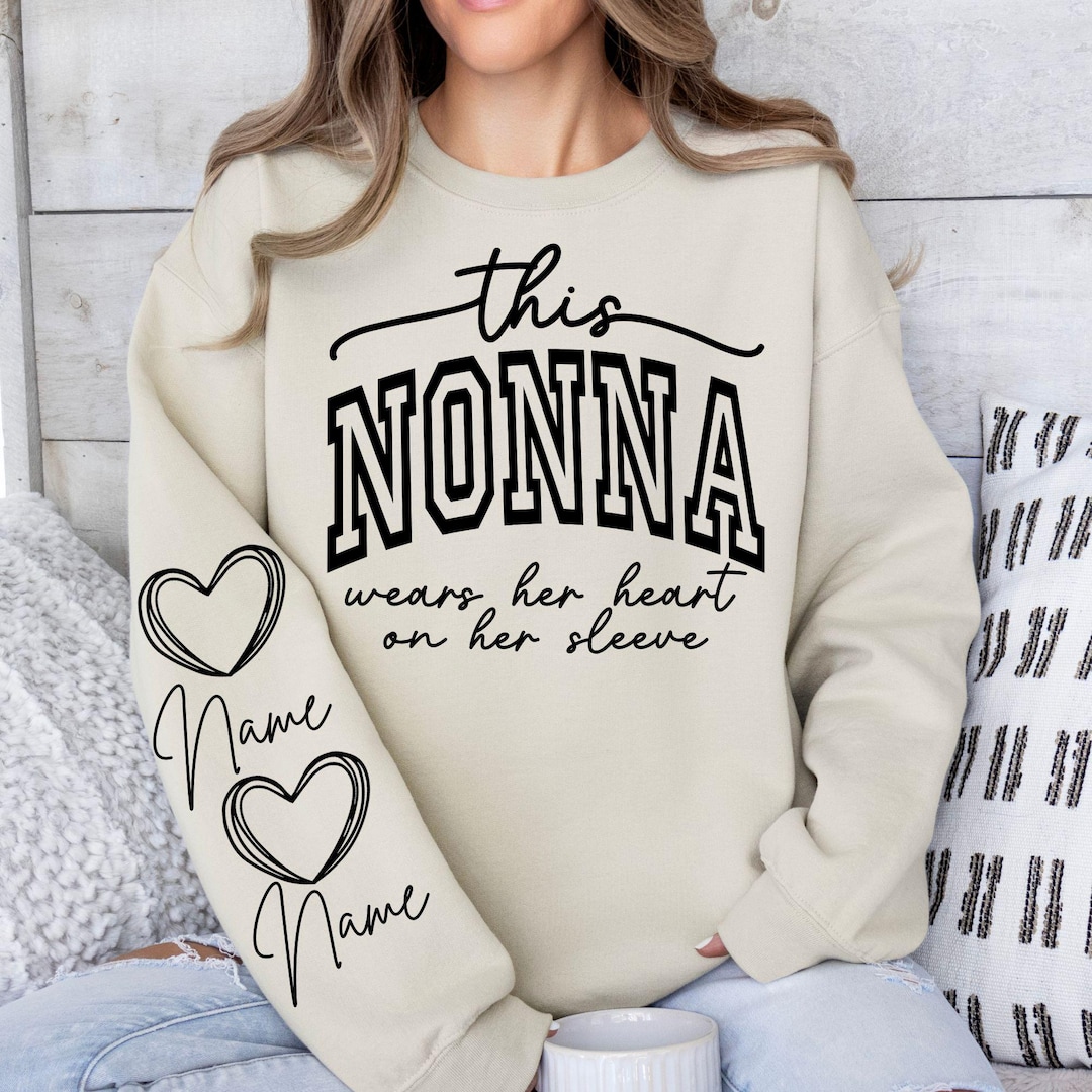 This Nonna Wears Her Heart on Her Sleeve Svg, Png Files, Nonna Shirt ...