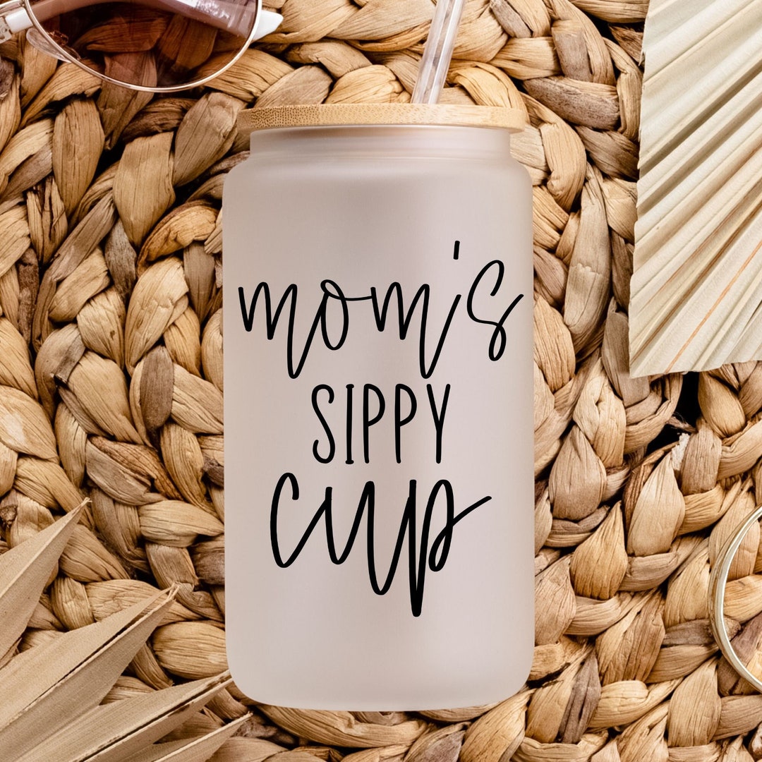 Mom's Sippy Cup SVG, PNG, Funny Mom Svg, Mother's Day Svg, Wine Glass ...