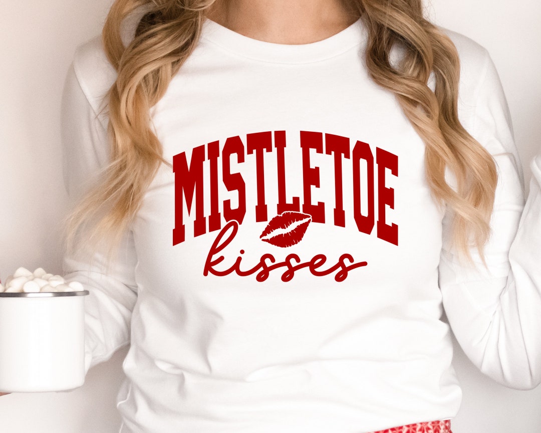 Mistletoe Kisses SVG PNG Files Funny Christmas Shirt Sweater - Etsy
