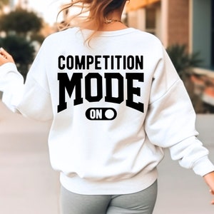 Competition Mode SVG PNG Files, Cheer Shirt Svg, Cheer Mom Svg ...