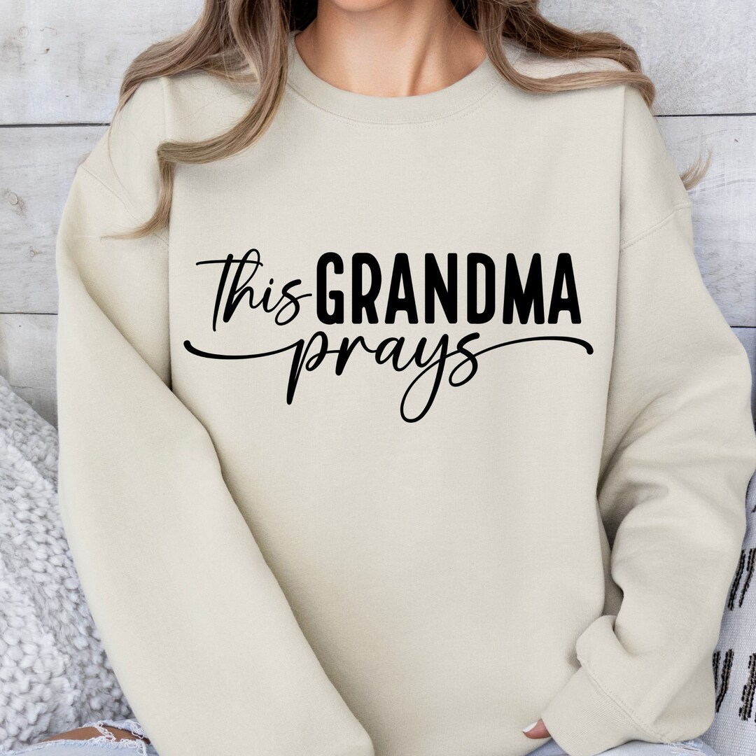 This Grandma Prays SVG, PNG, DXF Files, Grandma Svg, Grandma Shirt Svg ...
