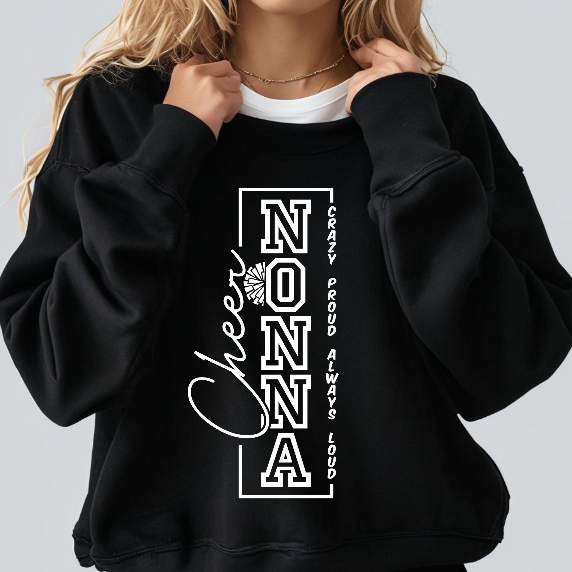 Crazy Proud Always Loud Cheer Nonna SVG, PNG Files, Cheer Nonna Shirt ...