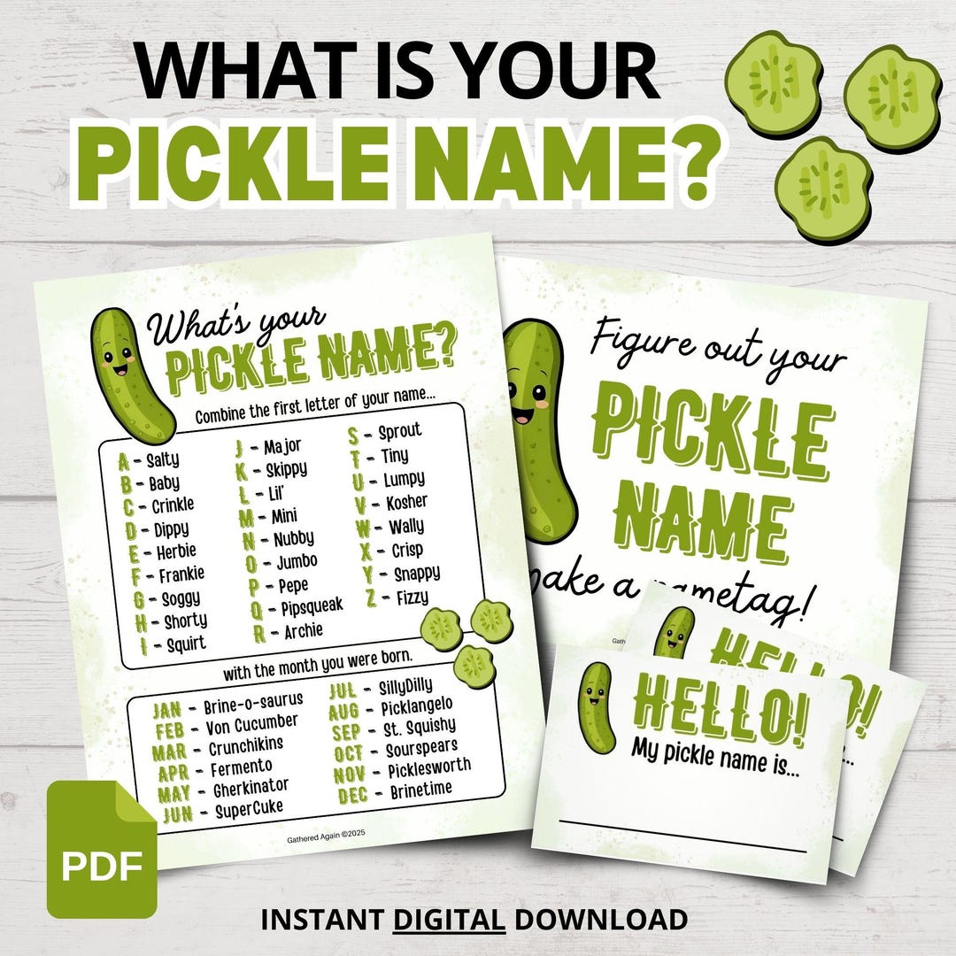 What's Your Pickle Name? | Printable Pickle Name Game | Funny Pickle ...