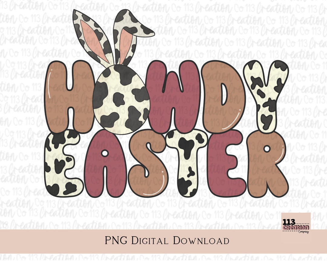 Howdy Easter Retro Western Png, Cowprint Easter Egg Design, Bunny Ears ...