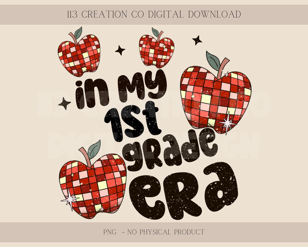 In My First Grade Era Png Cute Teacher Student Sublimation - Etsy