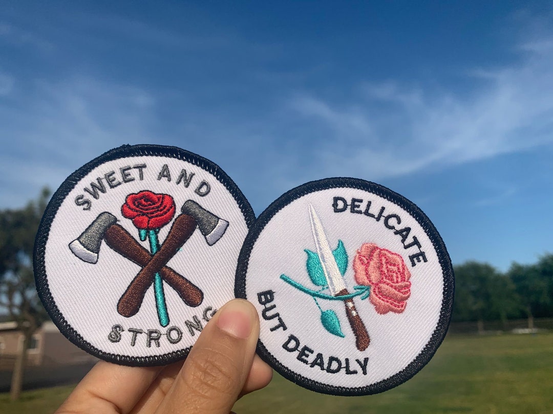 Patch, Sweet Strong, 3 Inch Badge, Iron on Patch, Delicate,deadly ...