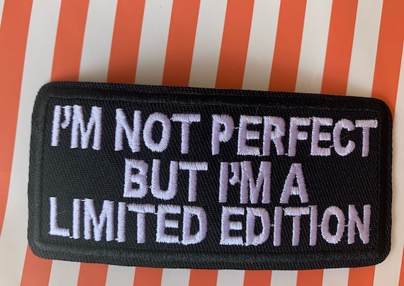I'm Not Perfect Patch Edition Patch Cecil Pratt Patch - Etsy