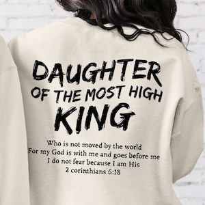 Daughter of the Most High King Sweatshirt - Christian Hoodie - Etsy