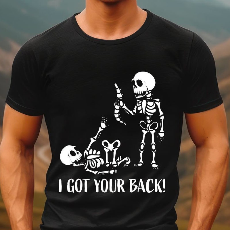 I Got Your Back Skeleton - Etsy