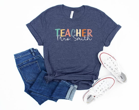 Custom Teacher T-shirts Personalized Name Teacher Shirts - Etsy