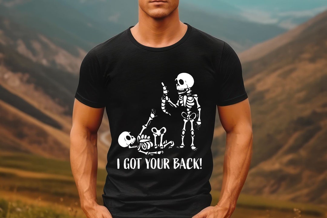 I Got Your Back Skeleton Halloween T-shirt: Funny Friendship Tee - Etsy