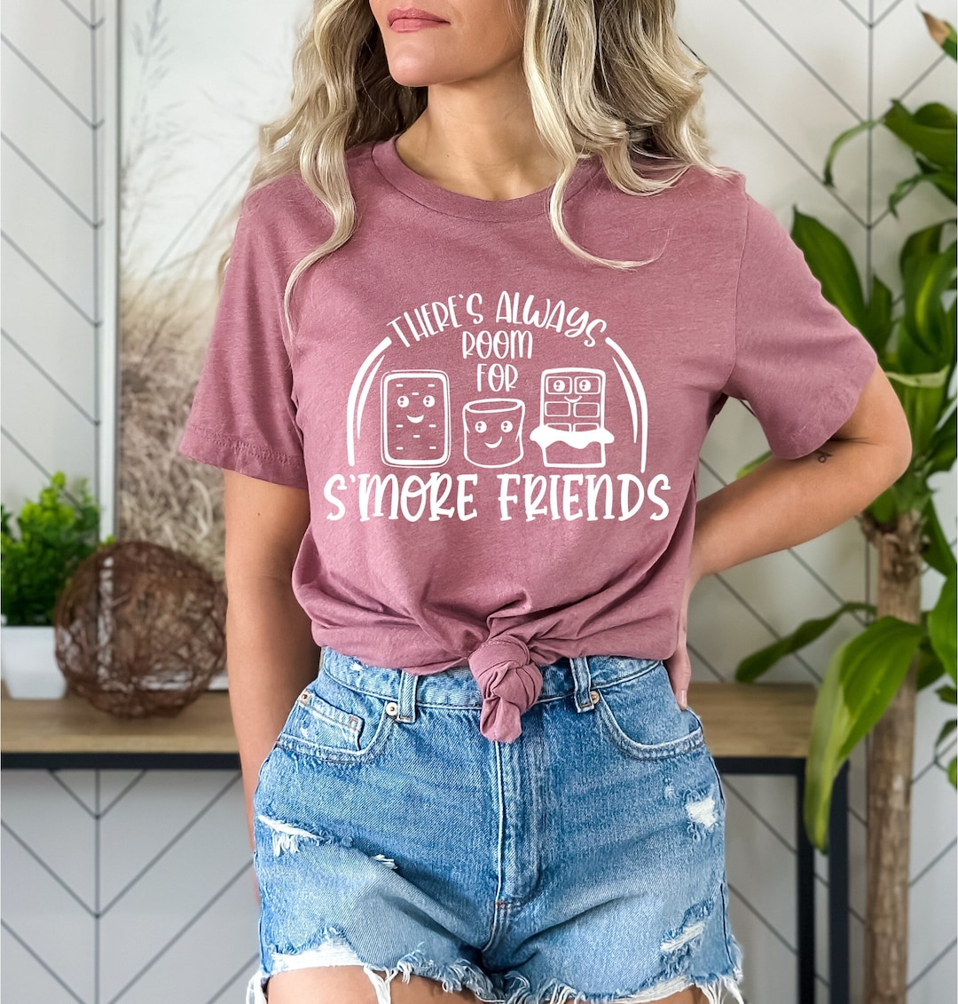 There is Always Room for S'more Friends T-shirt Smore - Etsy