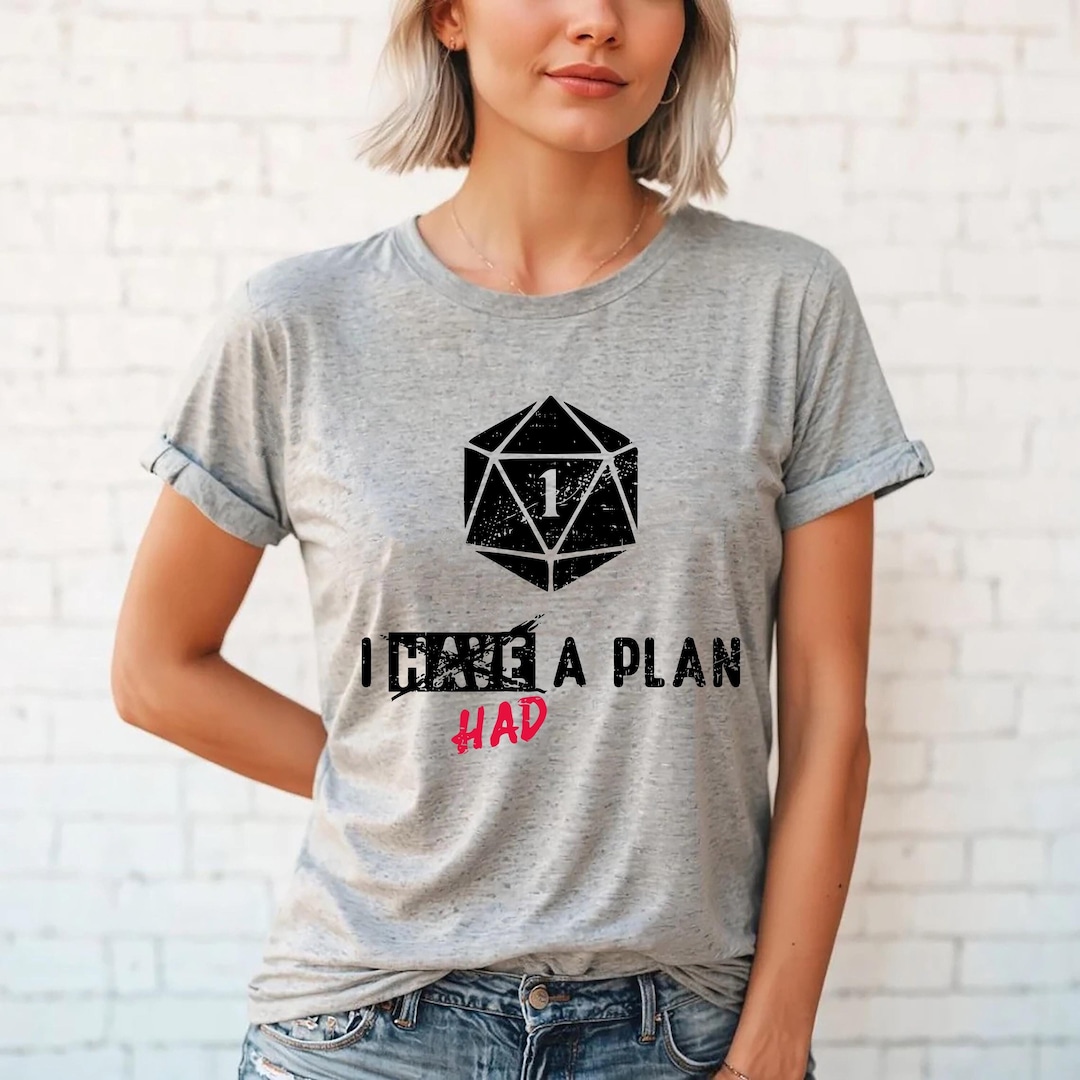 I Have A Plan T-shirt, I Had A Plan Shirt, Funny Board Game Shirt, Game ...