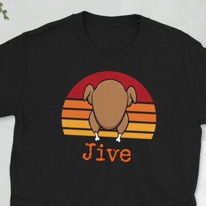 Jive Turkey Shirt, Thanksgiving, Thanksgiving Shirt, Fall Turkey - Etsy