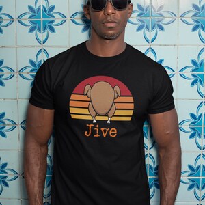 Jive Turkey Shirt, Thanksgiving, Thanksgiving Shirt, Fall Turkey - Etsy